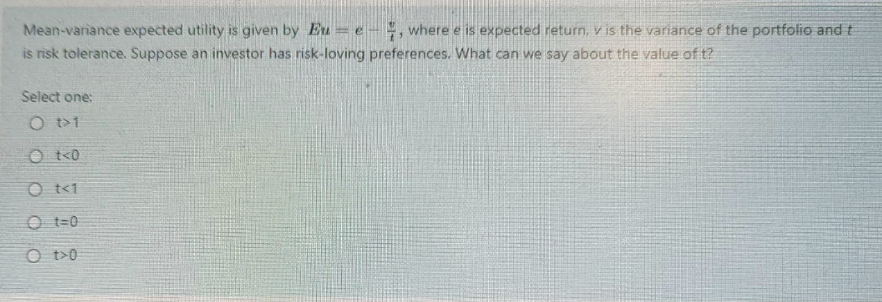 Solved Mean Variance Expected Utility Is Given By Eu E−tv