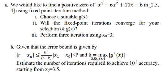 Solved Question#3 (20 points): Fixed-point iterations a. We | Chegg.com