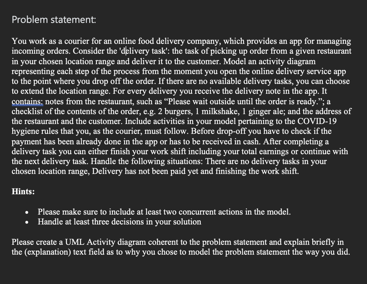 Solved Please create a UML Activity diagram coherent to the | Chegg.com
