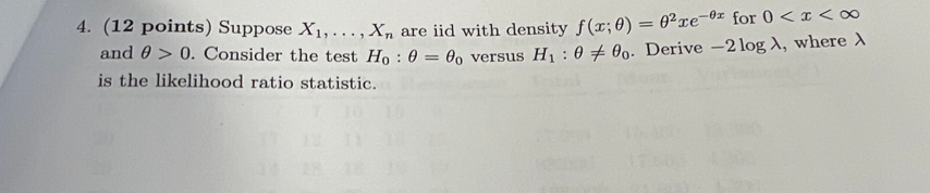 Solved 4. (12 points) Suppose X1,…,Xn are iid with density | Chegg.com