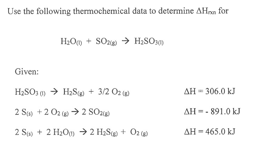 Solved Use the following thermochemical data to determine | Chegg.com