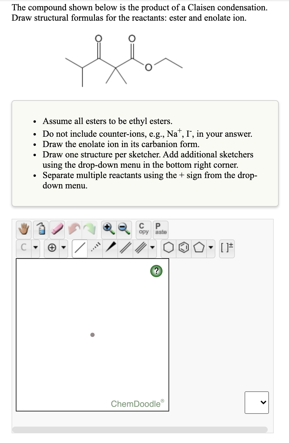 Solved The compound shown below is the product of a Claisen | Chegg.com