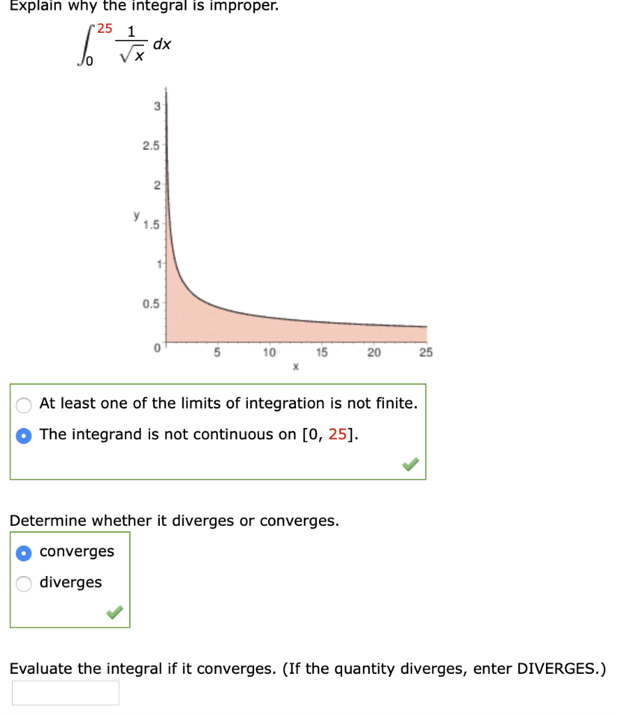 Solved Explain why the integral is improper 25 1 dx 0 2.5 2 | Chegg.com