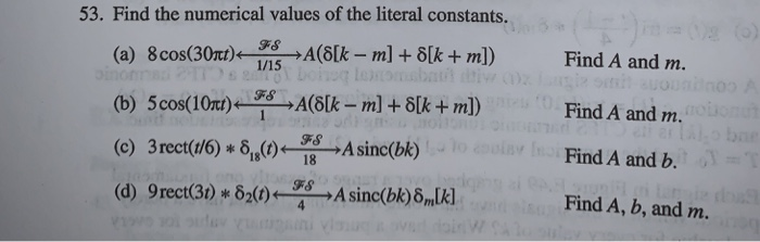 Solved 53. Find the numerical values of the literal | Chegg.com