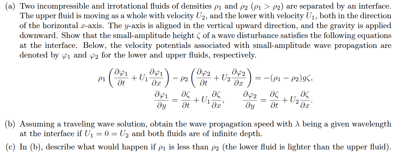 (a) Two incompressible and irrotational fluids of | Chegg.com