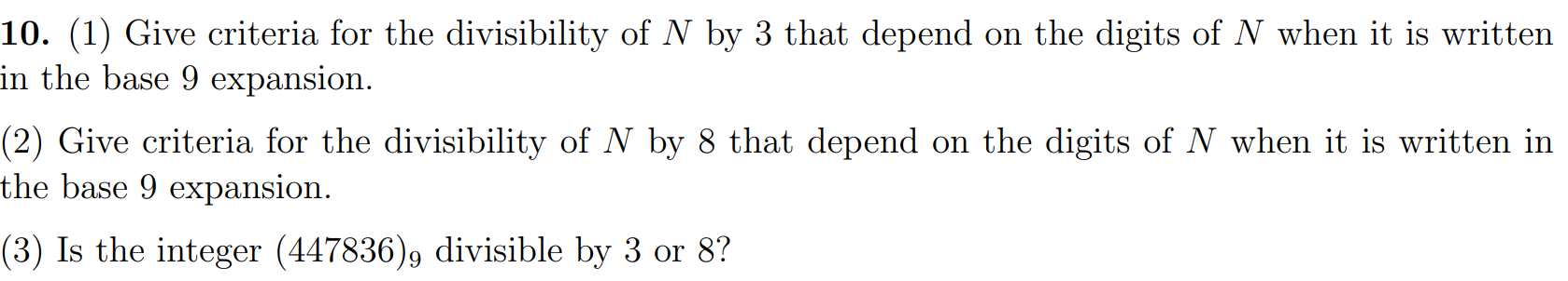Solved 10. (1) Give criteria for the divisibility of N by 3 | Chegg.com