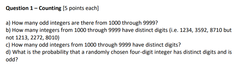 Solved Question 1- Counting (5 points each] a) How many odd | Chegg.com