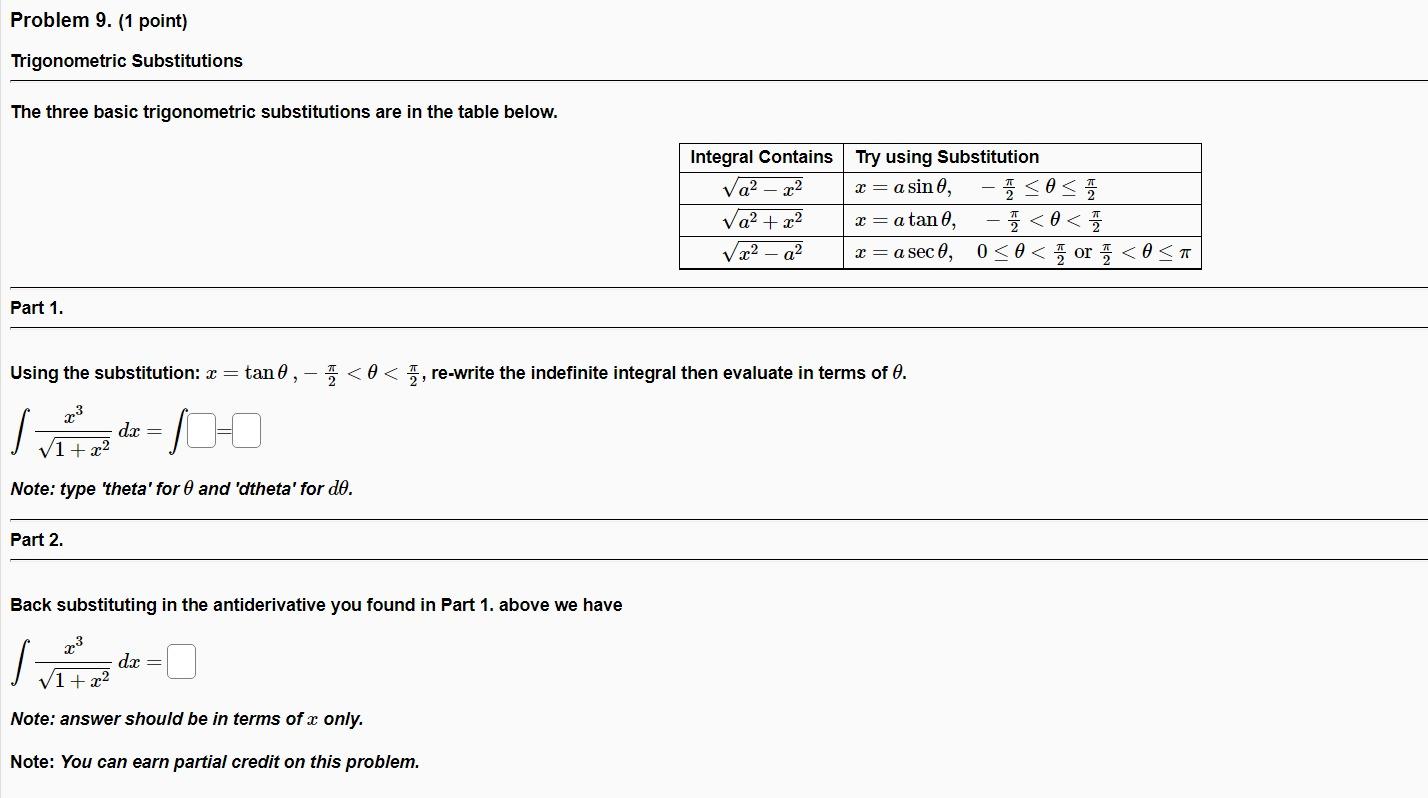 Solved Problem 9. (1 point) Trigonometric Substitutions The | Chegg.com