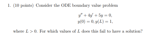 Solved 1. (10 points) Consider the ODE boundary value | Chegg.com