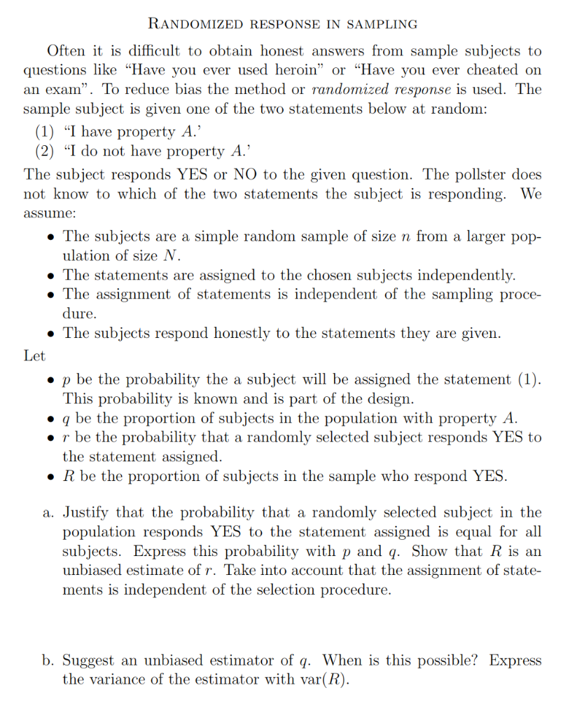 RANDOMIZED RESPONSE IN SAMPLING Often it is difficult | Chegg.com