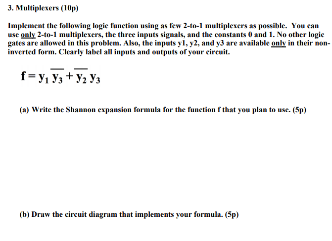 Solved 3. Multiplexers (10p) Implement the following logic | Chegg.com