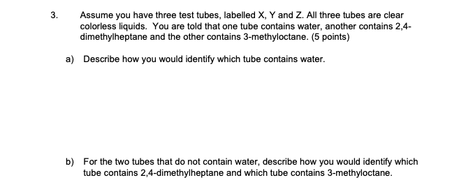 Solved 3. Assume you have three test tubes, labelled X, Y | Chegg.com