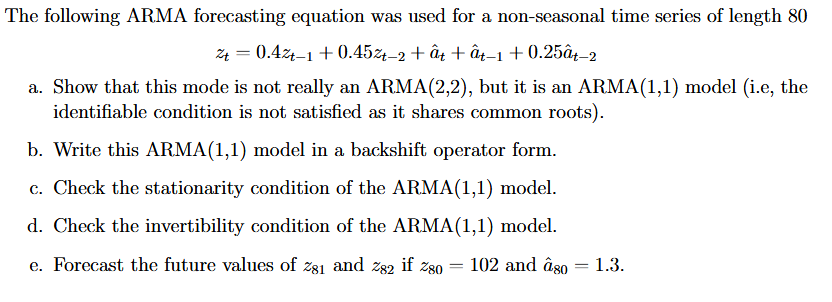 The following ARMA forecasting equation was used for | Chegg.com