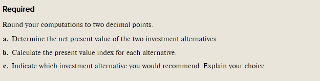 Problem 10-16A Using present value techniques to | Chegg.com