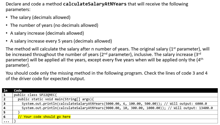 Solved Declare And Code A Method Calculatesalaryatnyears 1131