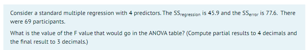 Solved Consider a standard multiple regression with 4 | Chegg.com