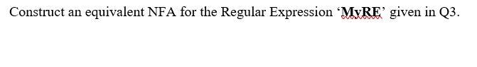 Solved Construct an equivalent NFA for the Regular | Chegg.com