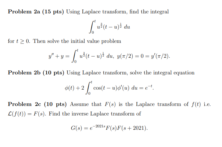 Solved Problem 2a (15 pts) Using Laplace transform, find the | Chegg.com
