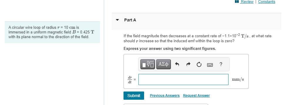 Solved A circular wire loop of radius r=10 cm is immersed in | Chegg.com