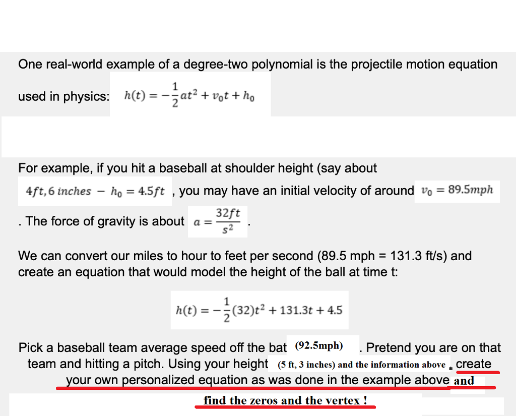 Solved One real-world example of a degree-two polynomial is | Chegg.com