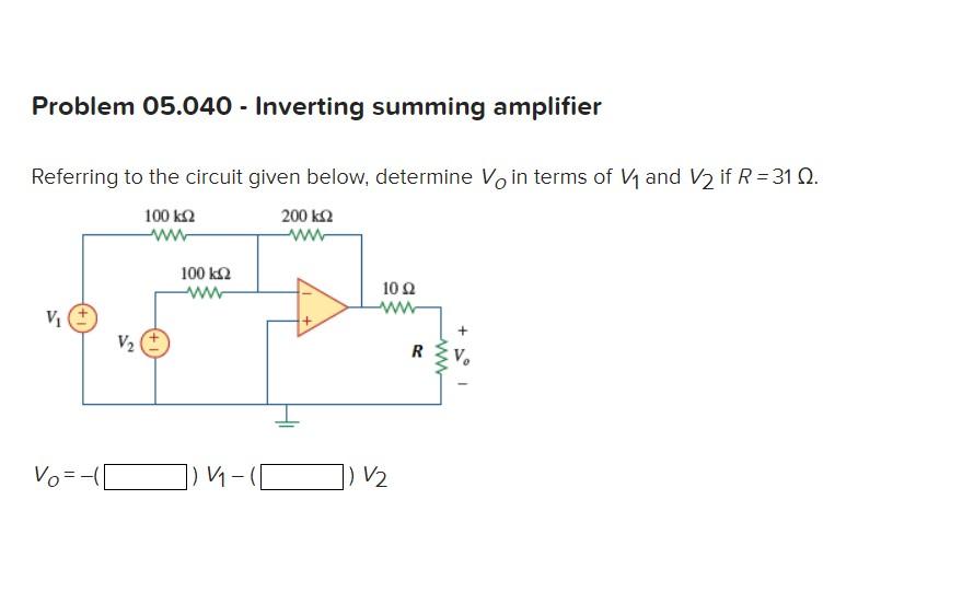 Solved Problem 05.040 - Inverting summing amplifier | Chegg.com