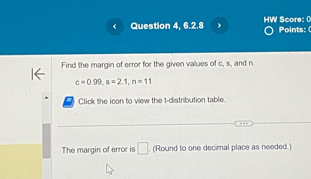 Solved Find the margin of error for the given values of c,s, | Chegg.com