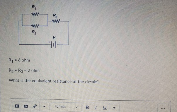Solved ২ ১৫ R1 = 6 ohm R2 = R3 = 2 ohm What is the | Chegg.com