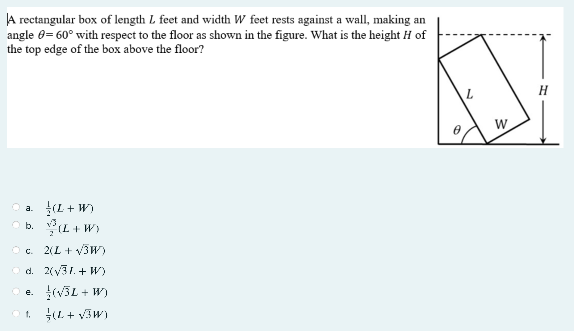 Solved A rectangular box of length L feet and width W feet | Chegg.com