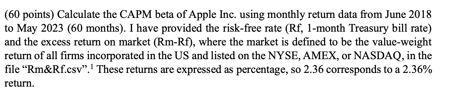 Solved (60 points) Calculate the CAPM beta of Apple Inc. | Chegg.com