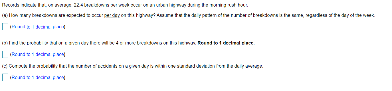 Solved Records indicate that, on average, 22.4 breakdowns | Chegg.com