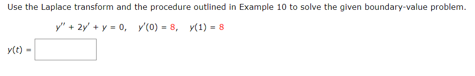 Solved Use the Laplace transform and the procedure outlined | Chegg.com