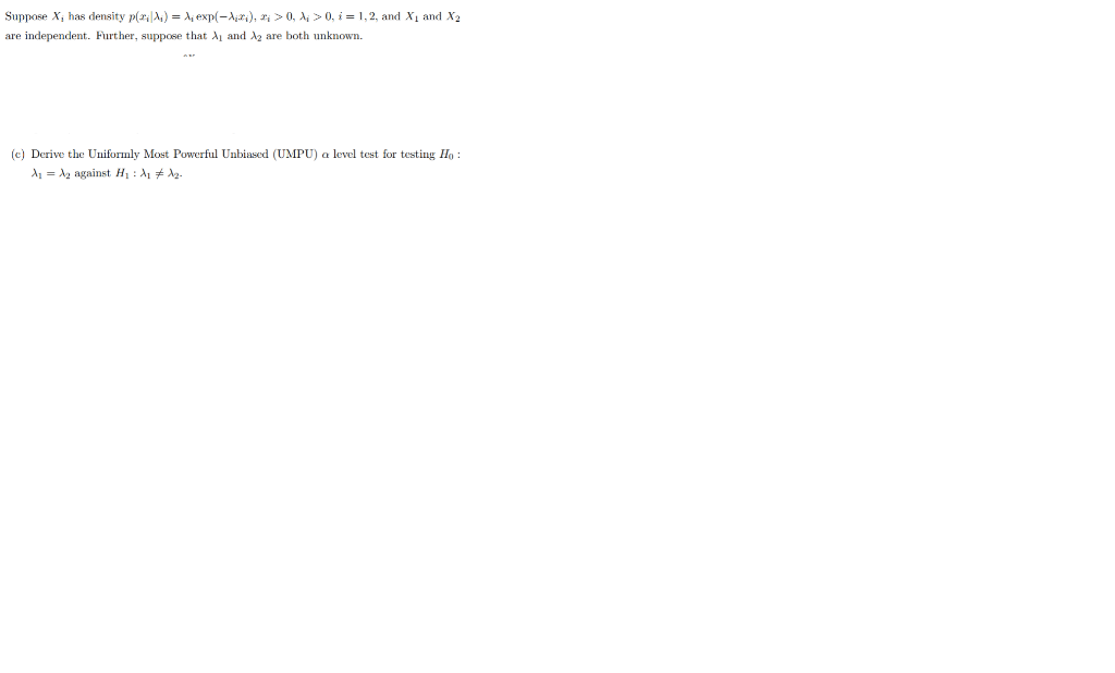 Suppose X, has density p(1) = A, exp(-1.4), 2 > 0, 0, | Chegg.com Suppose X, has density p(1) = A, exp(-1.4), 2 > 0, 0, | Chegg.com