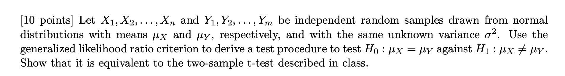 Two-sample t-test with unknown equal variances is | Chegg.com