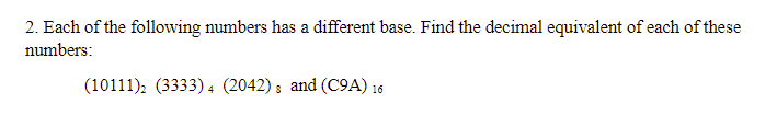 Solved 2. Each of the following numbers has a different | Chegg.com
