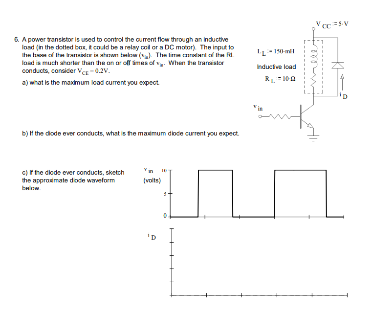 Solved 6. A power transistor is used to control the current | Chegg.com