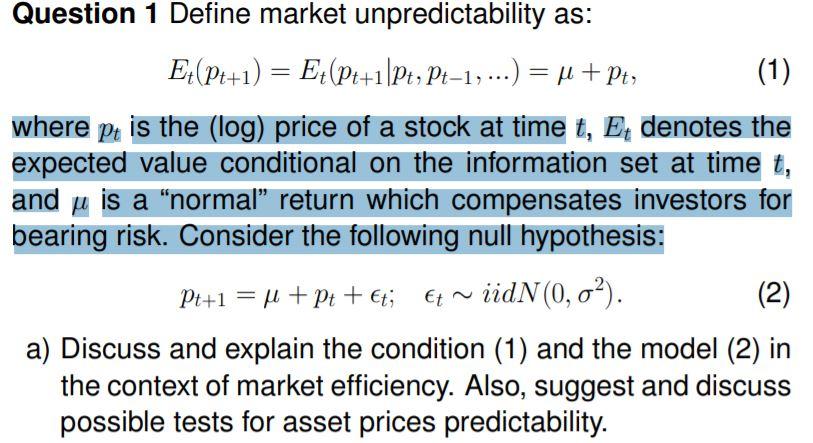 Question 1 Define market unpredictability as: | Chegg.com