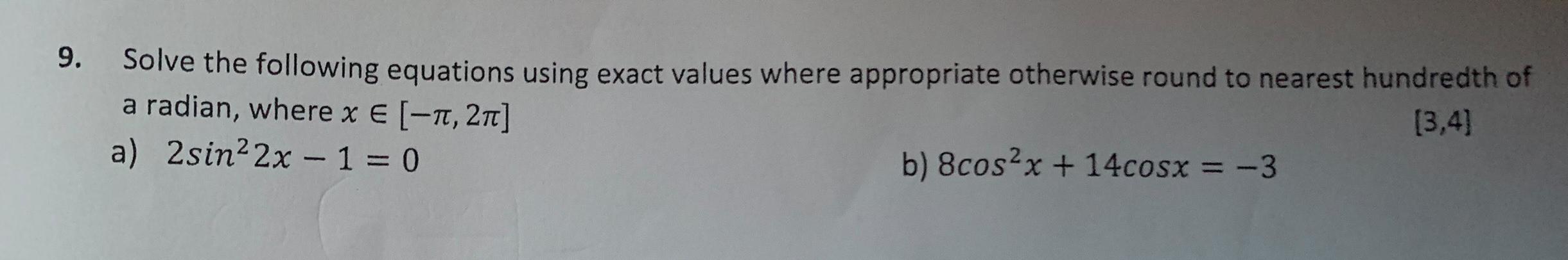 Solved 9. Solve the following equations using exact values | Chegg.com