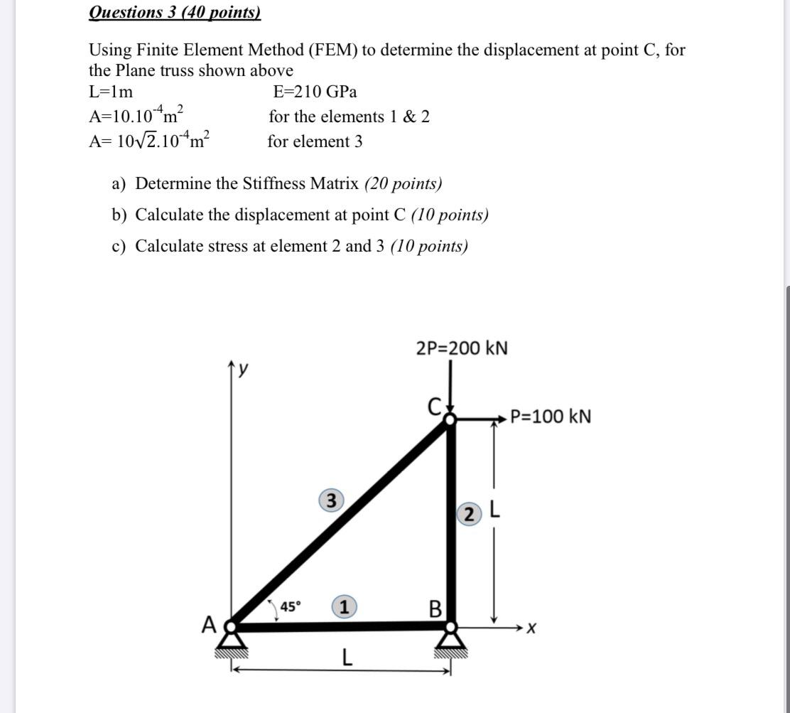 Solved Questions 3 (40 points) Using Finite Element Method | Chegg.com