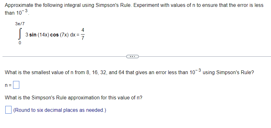 Solved Approximate the following integral using Simpson's | Chegg.com