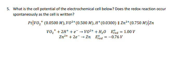 Solved What is the cell potential of the electrochemical | Chegg.com