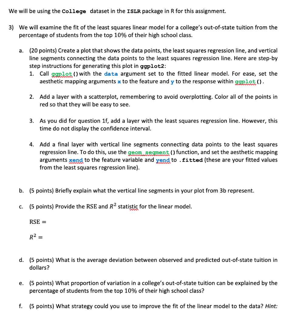 We will be using the College dataset in the ISLR | Chegg.com