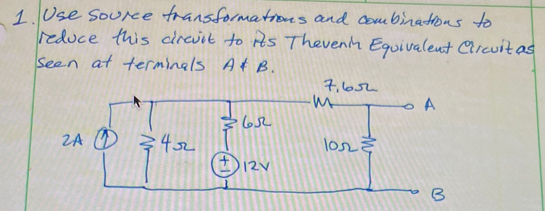 Solved 1. Use source transformations and combinations to | Chegg.com