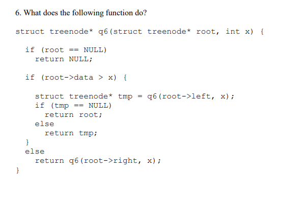 Solved 6. What does the following function do? struct | Chegg.com