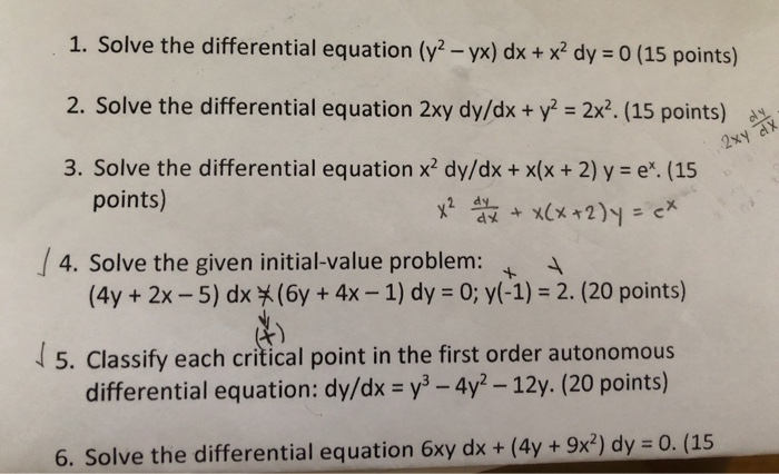 Solved 1. Solve the differential equation (y2 - yx) dx + x2 | Chegg.com Solved 1. Solve the differential equation (y2 - yx) dx + x2 | Chegg.com