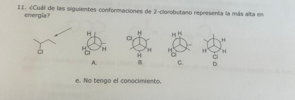 Which of the following 2-chlorobutane conformations | Chegg.com