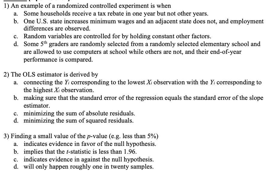 Solved 1) An example of a randomized controlled experiment | Chegg.com
