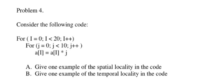 Solved Consider the following code: For (I = 0: I