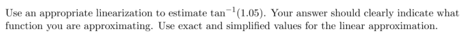 Solved Use an appropriate linearization to estimate | Chegg.com