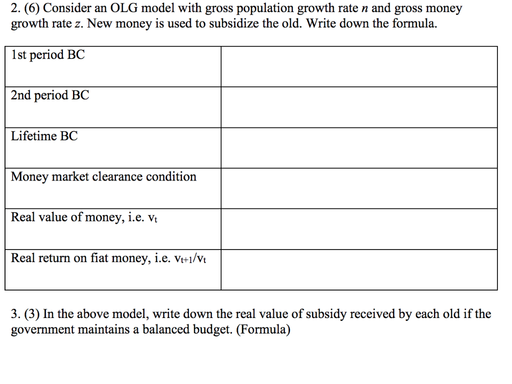 2. (6) Consider an OLG model with gross population | Chegg.com