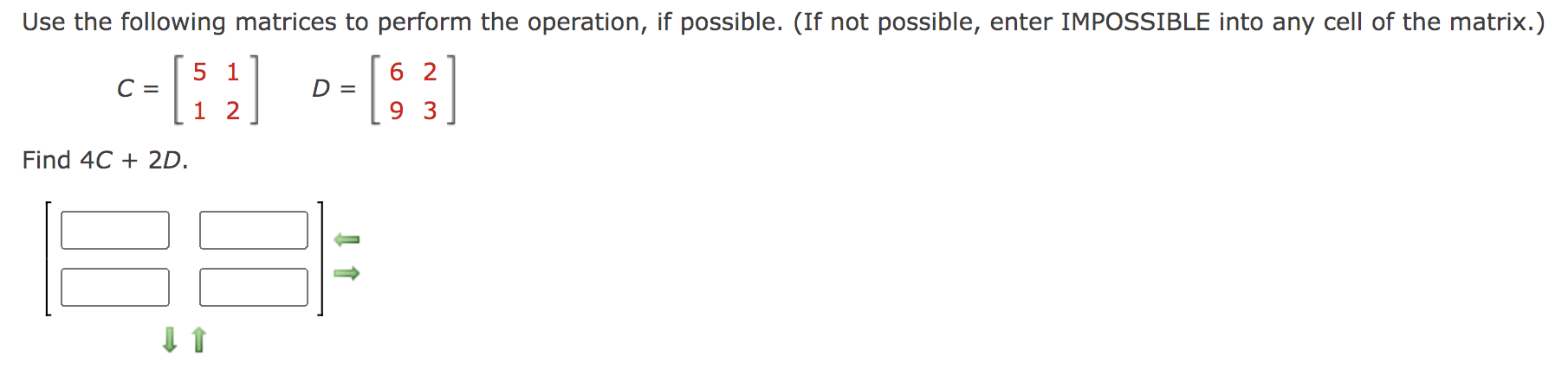 Solved Use the following matrices to perform the operation, | Chegg.com